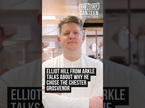 Elliot hill from Arkle talks about why he chose the Chester Grosvenor