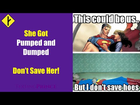Pumped and Dumped By Chad... Now She Wants to be Saved
