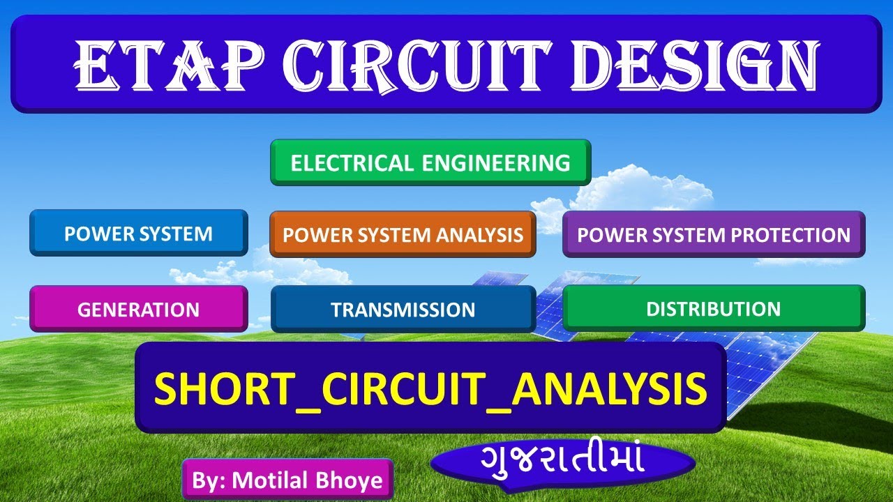 Short Circuit Analysis | ETAP Software |Electrical Engineering |Power System Analysis |Motilal Bhoye
