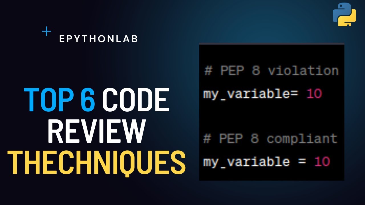 Mastering Code Review Techniques in Python