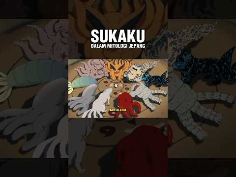 SUKAKU dalam Mitologi Jepang di Anime Naruto⁉️ #mitosantiguos #manga #tanjiro #kurama #naruto