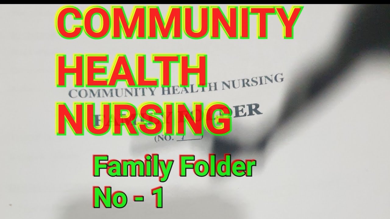 Community Health Nursing Family Folder No - 1 #nursingstudent #nursingschool #nursing #education 