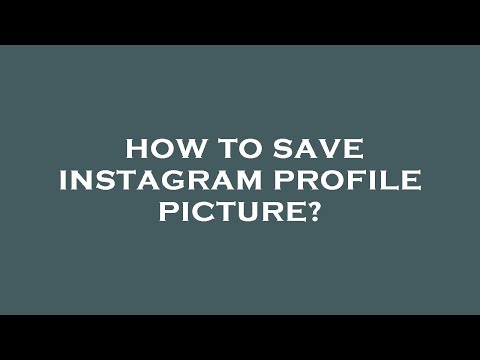 How to save instagram profile picture?