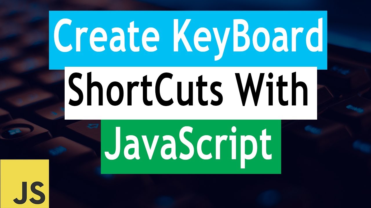 Manipulate Keyboard Keys With Javascript | Keyboard Events