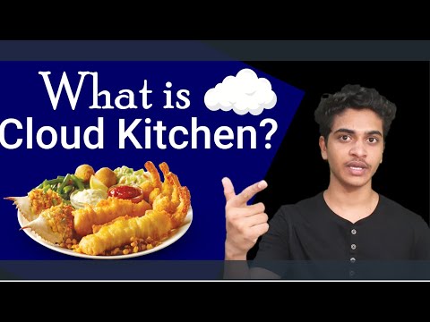 What is Cloud kitchen and How it work|Business model of Cloud Kitchen