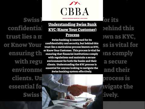 Understanding Swiss Bank KYC (Know Your Customer) Process