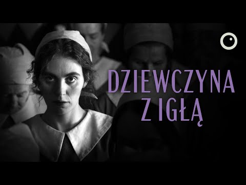 Dziewczyna z igłą (i Oscarem?) | RECENZJA