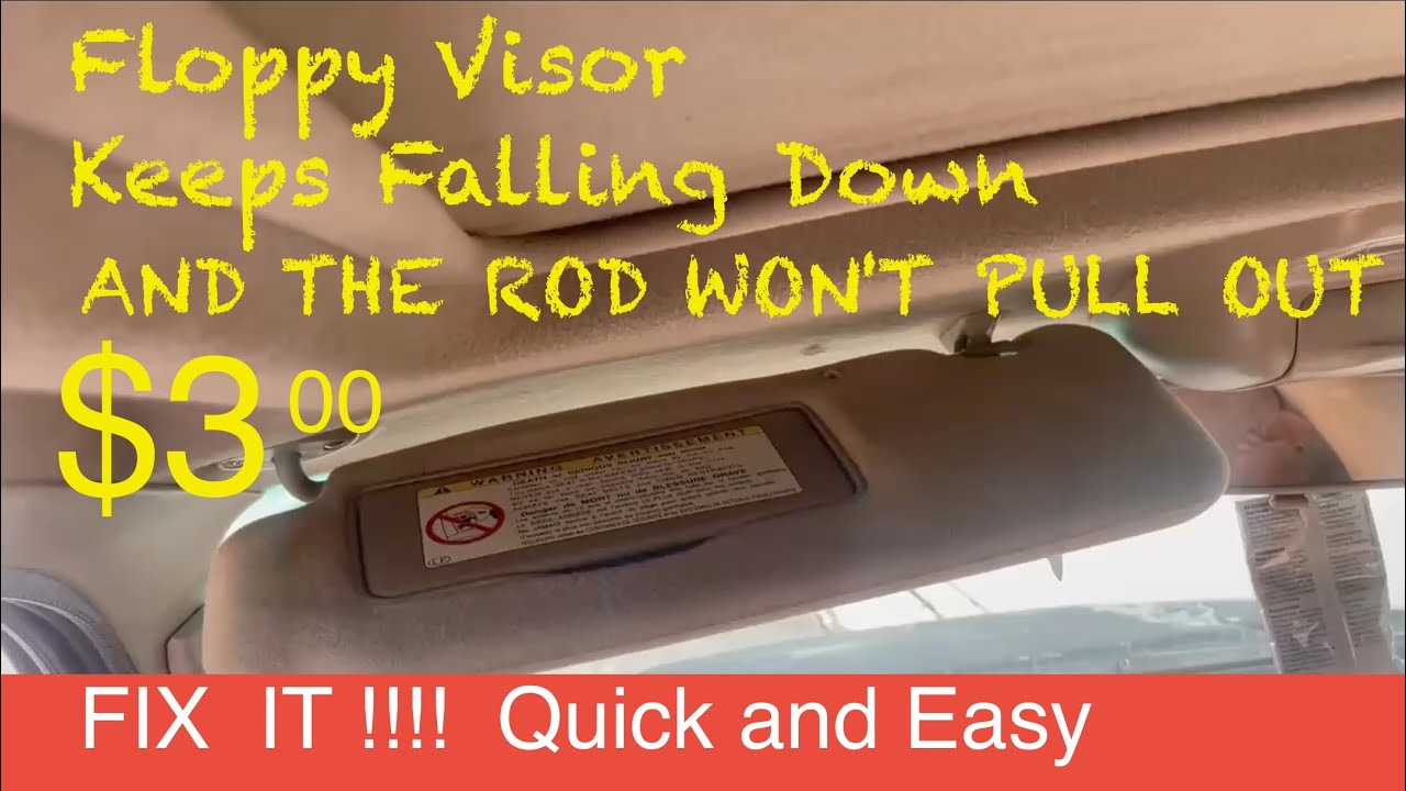 How to Fix Floppy Sun Visor Won't Stay Up quick & easy