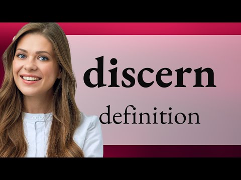 Discern • what is DISCERN definition