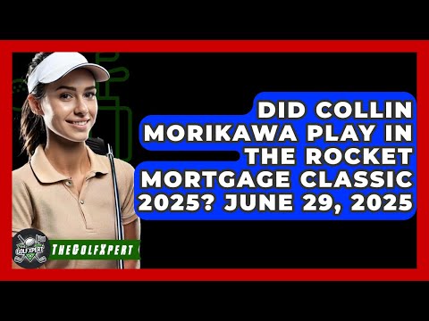 Did Collin Morikawa Play in the Rocket Mortgage Classic 2025? June 29, 2025 | The Golf Xpert News