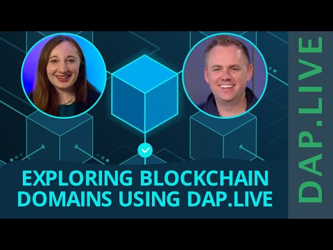 Exploring Blockchain Domains in DAP.LIVE