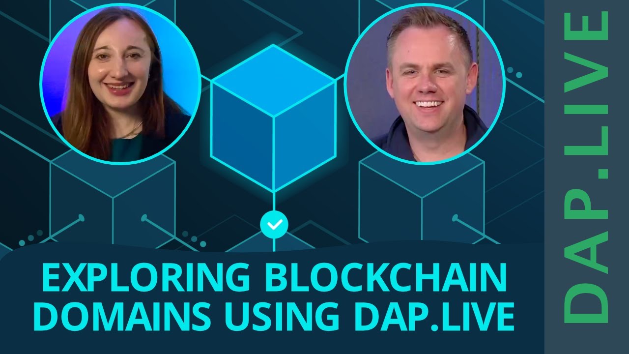 Exploring Blockchain Domains in DAP.LIVE