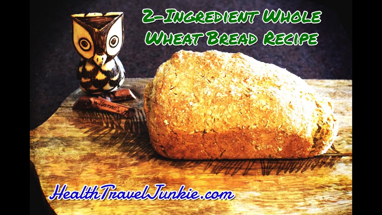 I Made Whole Wheat Bread With Just 2 Ingredients