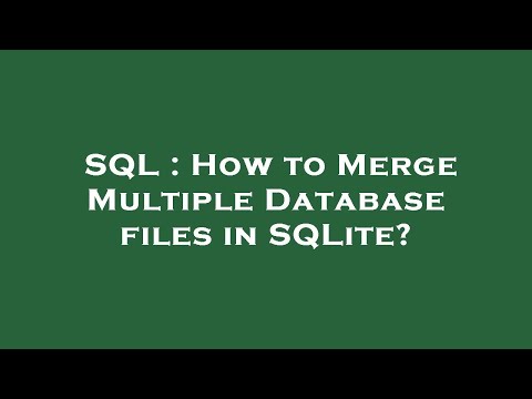 SQL : How to Merge Multiple Database files in SQLite?