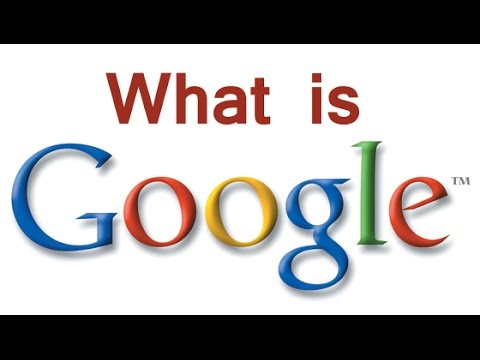 What Is Google?