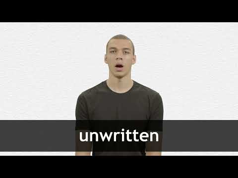 UNWRITTEN definition and meaning | Collins English Dictionary
