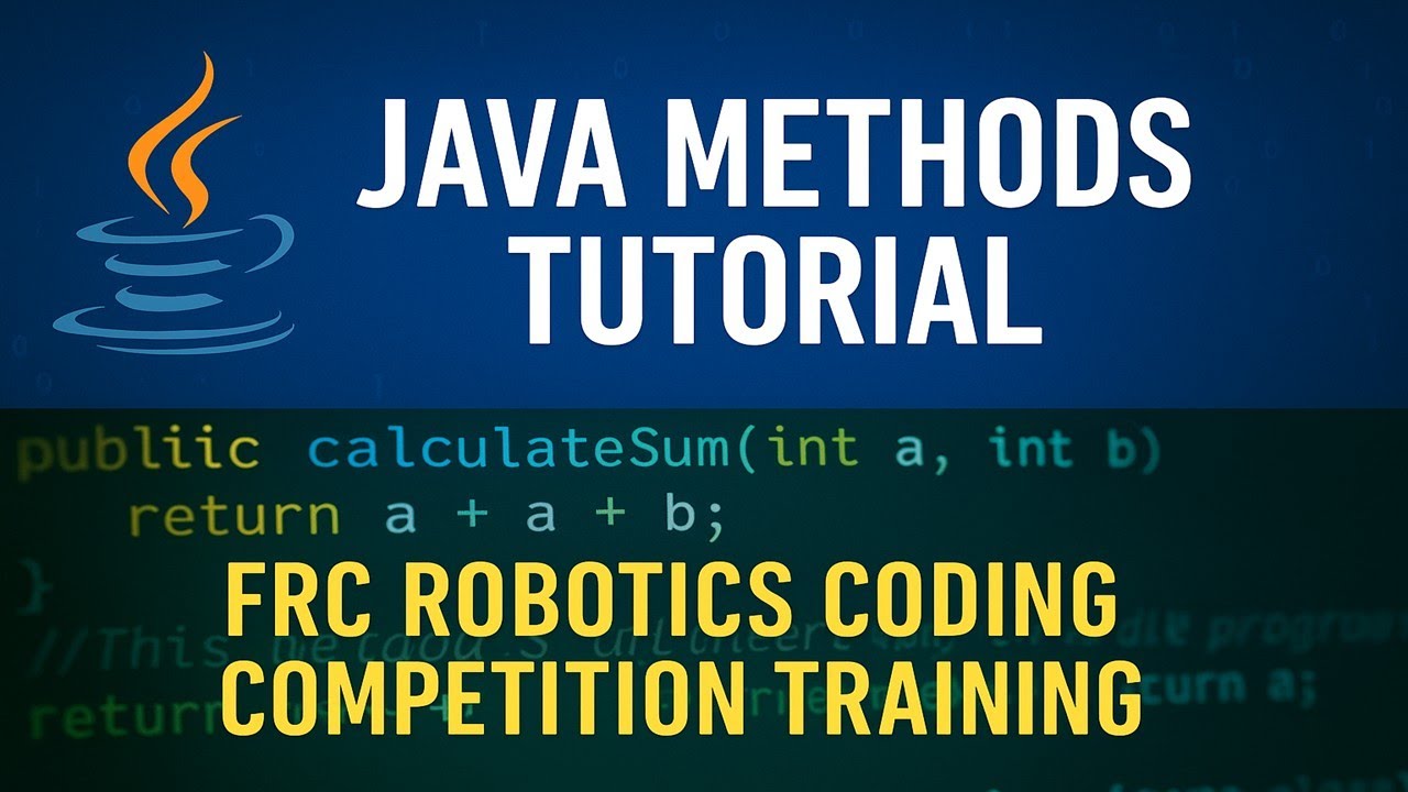 Methods Java Programming | FRC Robotics Tutorial
