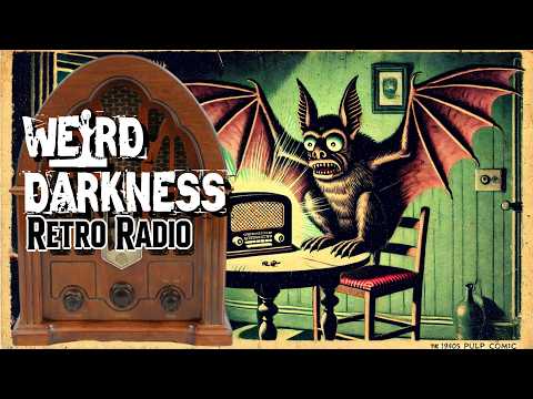 Old-Time Radio Marathon: AUGUST 11, 2024 #RetroRadio #WeirdDarkness