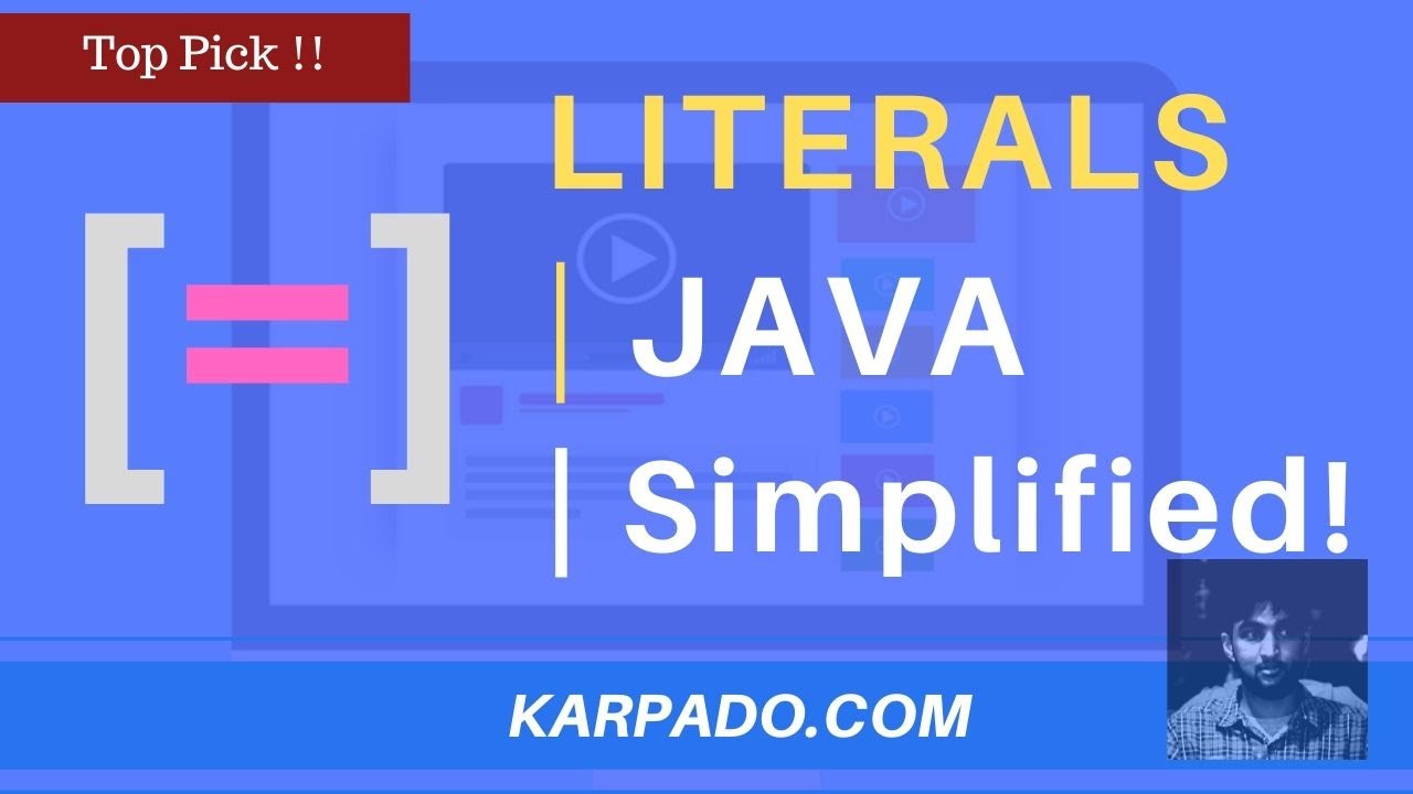 What Exactly Are Literals in Java? | Types | With Example - Easy Explanation from Karpado.com