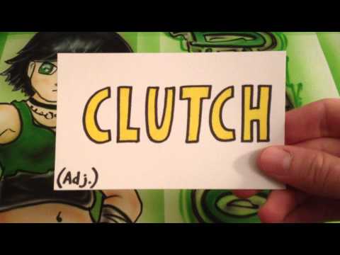 Clutch -- Gamer's Dictionary