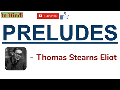 Preludes by T. S. Eliot - Summary and Line by Line Explanation in Hindi