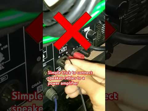Simple trick to connect speaker cables to a power amplifier