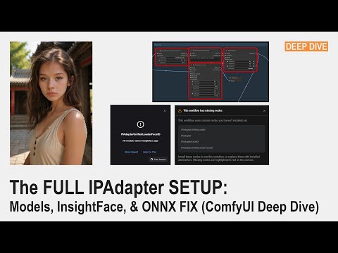 🟢EN: The FULL IPAdapter SETUP: Models, InsightFace, & ONNX FIX (ComfyUI ...