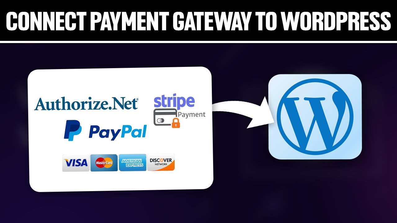 How To Connect Payment Gateway To WordPress ! (Full Tutorial)