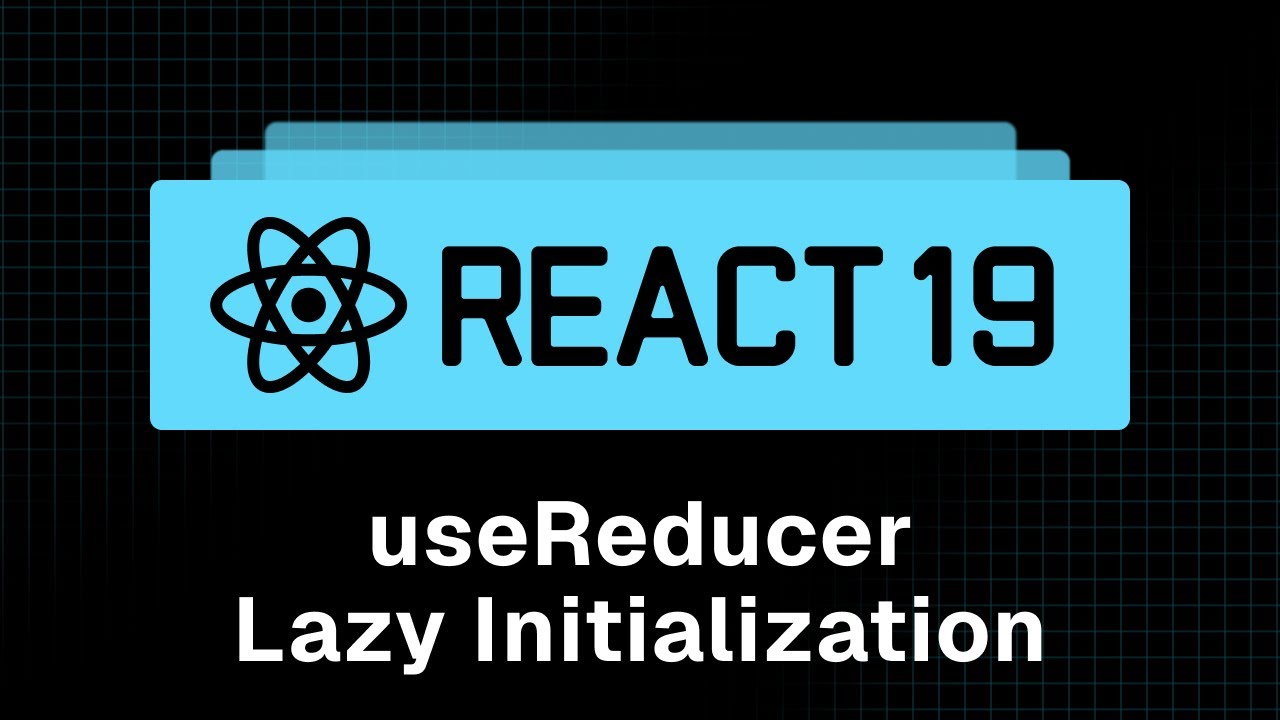 React 19 Tutorial - 30 - useReducer Lazy Initialization