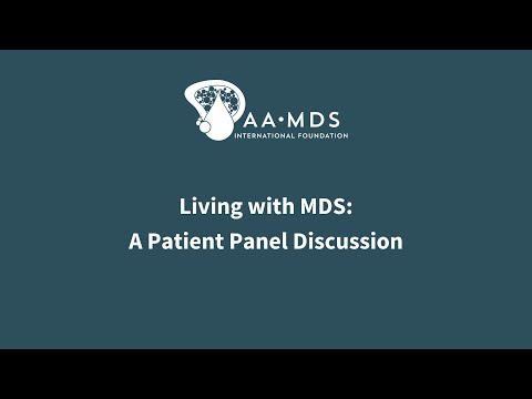 Living with MDS: A Patient Panel Discussion