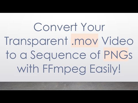 Convert Your Transparent .mov Video to a Sequence of PNGs with FFmpeg Easily!