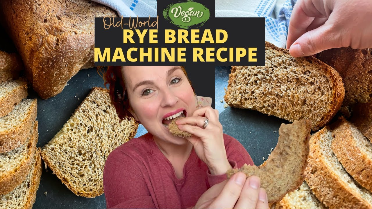 Old-World Rye Bread Machine Recipe | Vegan Bread Recipe