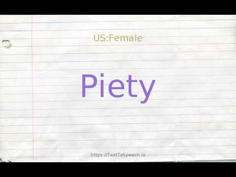How to pronounce piety