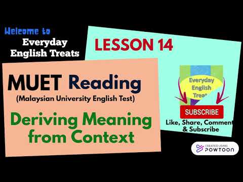 MUET l Lesson 14 l Part 5: Deriving Meaning from Context l Everyday English Treats