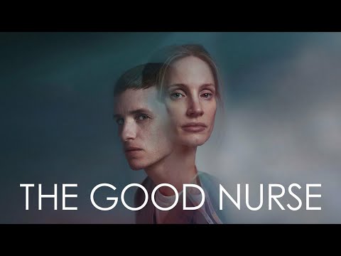 The Good Nurse 2022 Full English Movie | Jessica Chastain, Eddie Redmayne | Movie Review & Facts