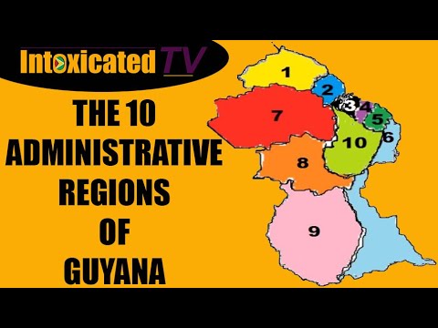 The 10 Administrative Regions of Guyana | IntoxicatedTV