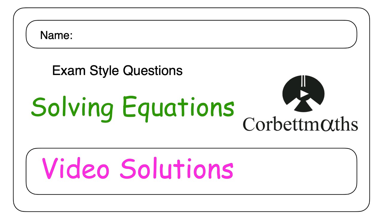 Solving Equations Answers - Corbettmaths