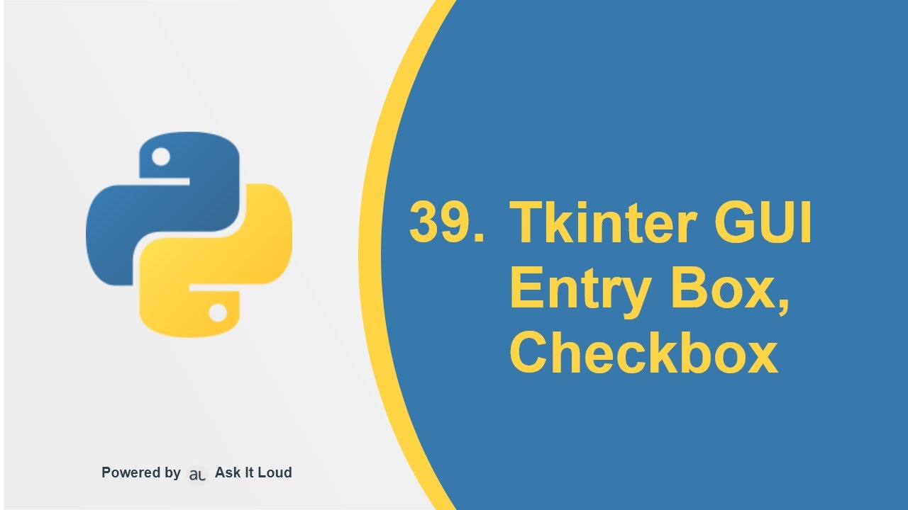 Python Day - 39 - Entry Box,Checkbox and Mini Project demo| tkinter GUI|getting value from entry box