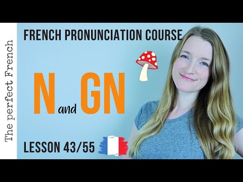 Pronunciation of N and GN in French | Pronunciation course | Lesson 43