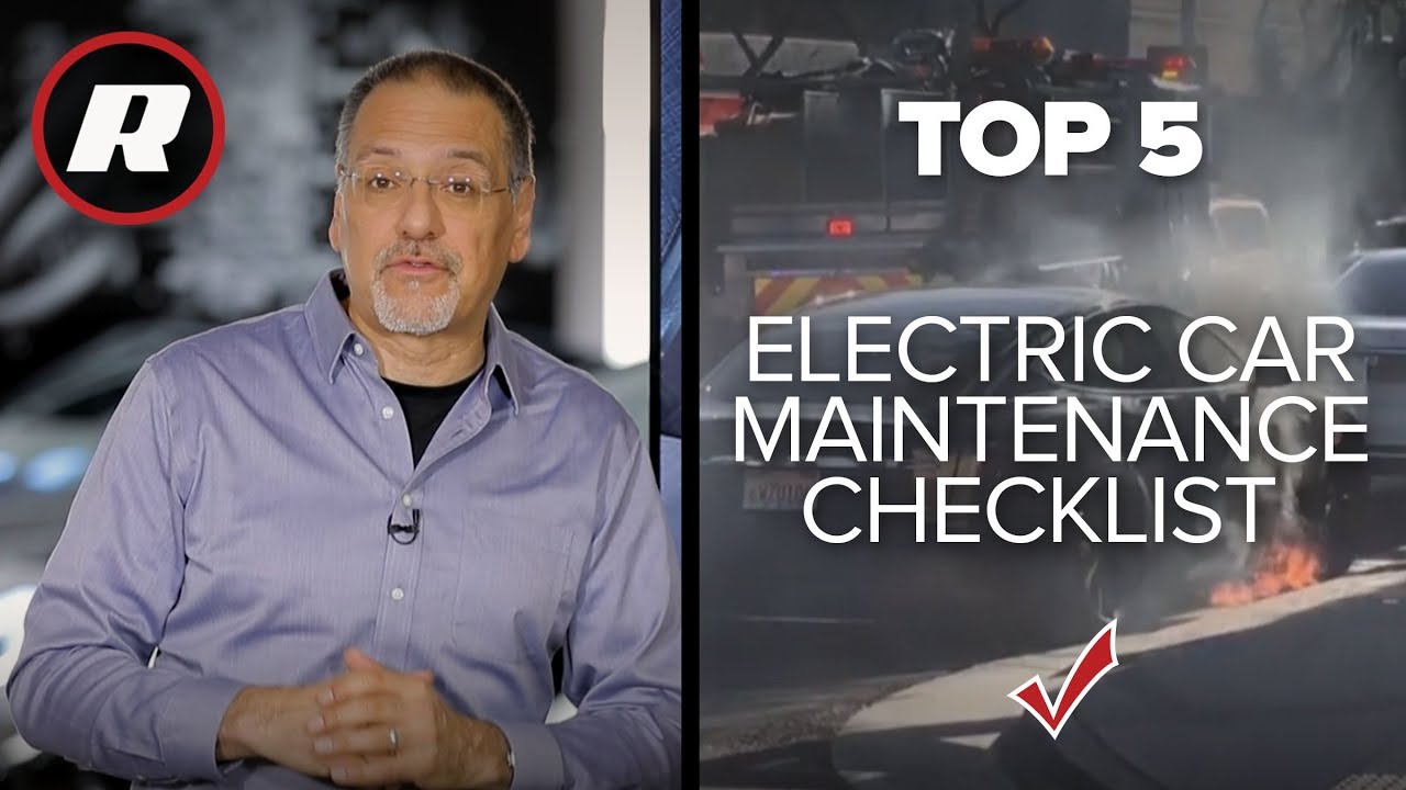 Top 5: Electric Car Maintenance Schedule & Checklist | Cooley On Cars