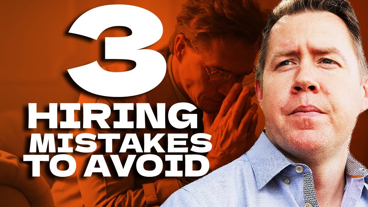 Top 3 Hiring Mistakes You Should AVOID