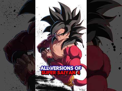 Every version of Super Saiyan 4?!