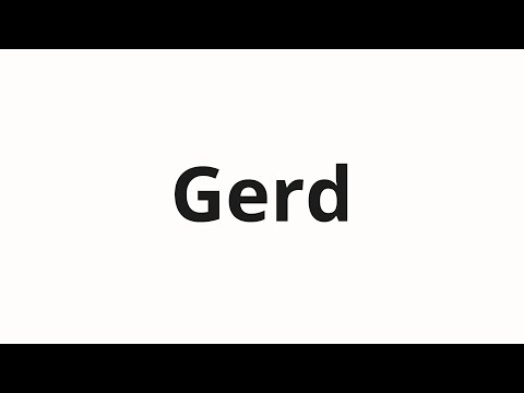 How to pronounce Gerd