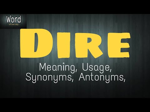Word of the day - Dire