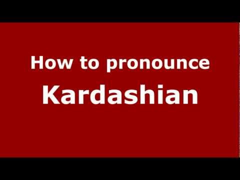 How to Pronounce Kardashian - PronounceNames.com