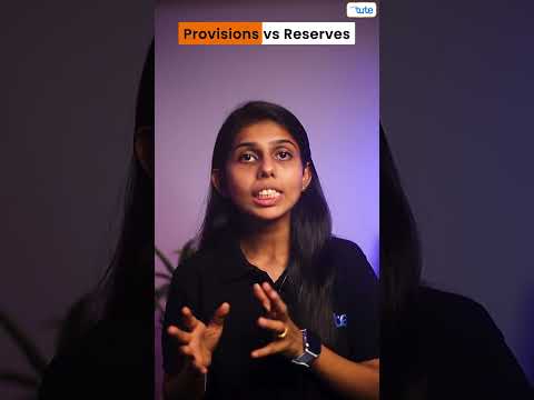 Provisions and Reserves | Accounts | Class 11 | Letstute Accountancy #shorts
