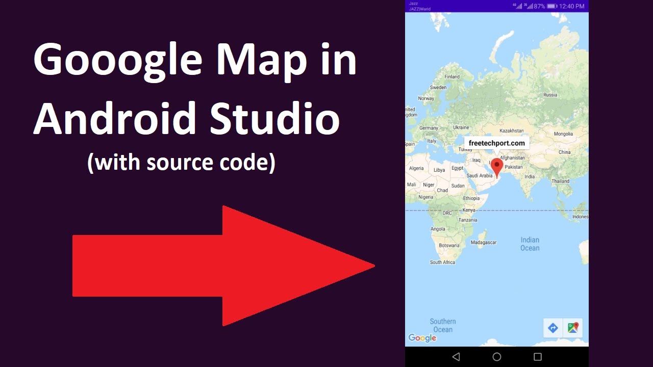 Google map in android studio example with source code 2020 | FreeTechPort