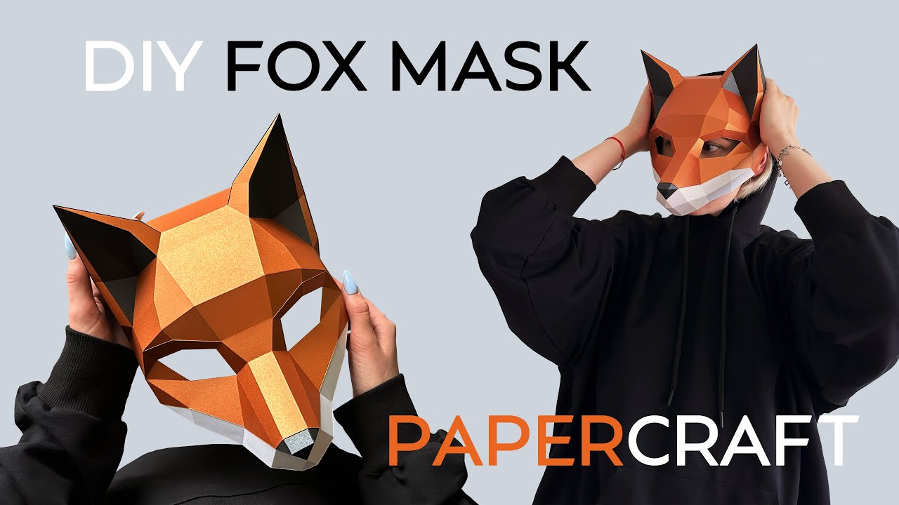 FOX MASK TUTORIAl | Papercraft | DIY