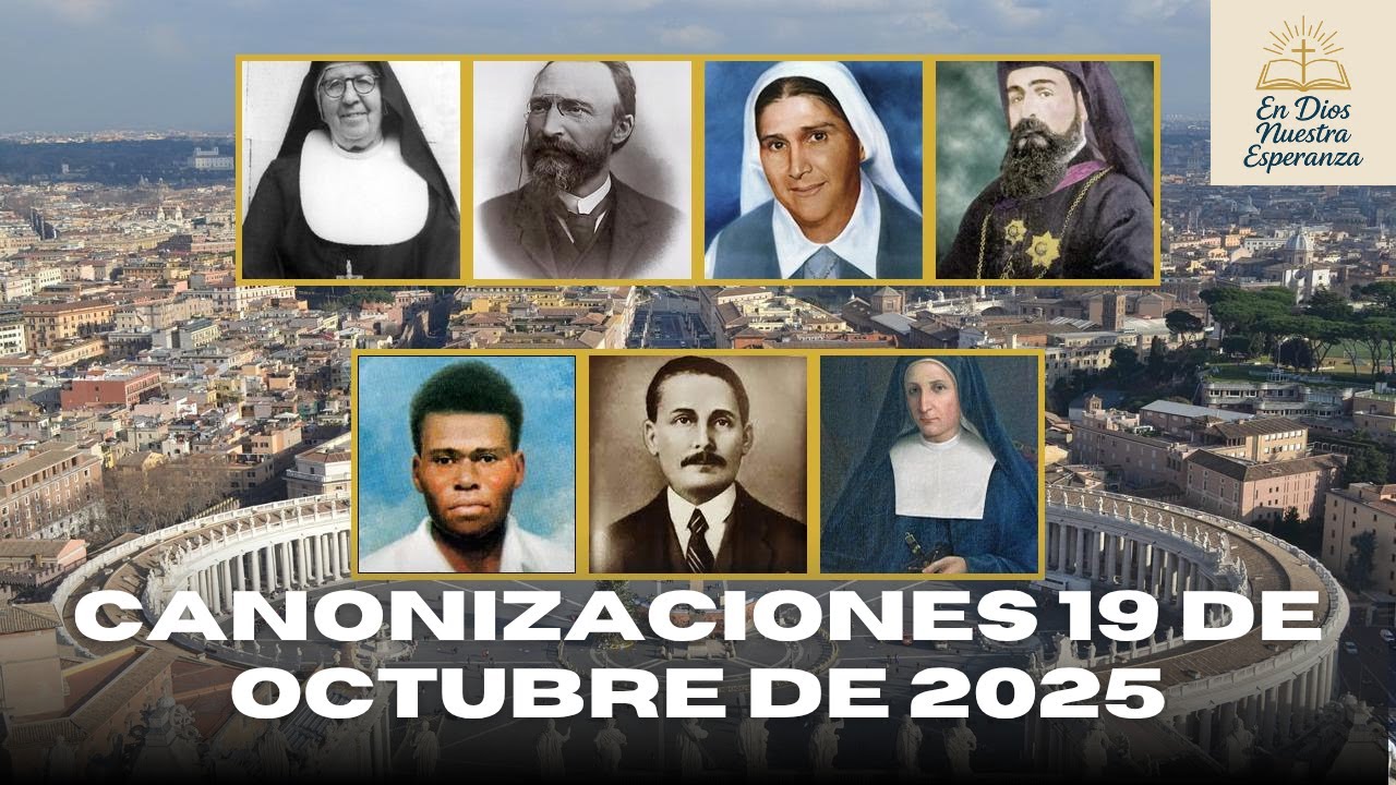 New Saints: Canonizations of October 19, 2025 - Exemplary Lives