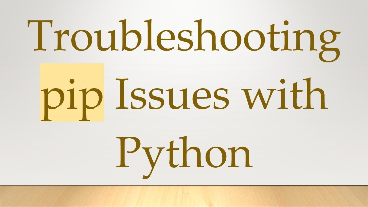 Troubleshooting pip Issues with Python